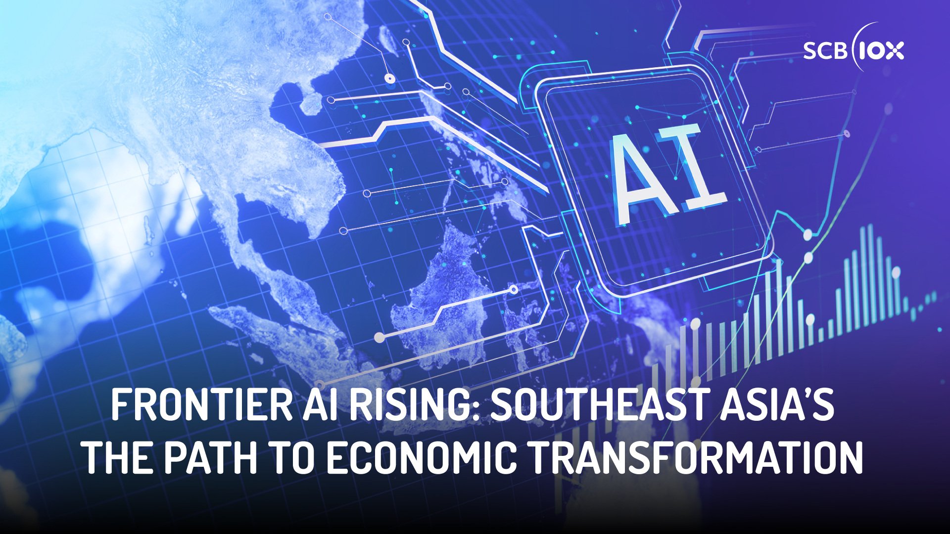 Frontier AI Rising: Southeast Asia’s The Path to Economic Transformation